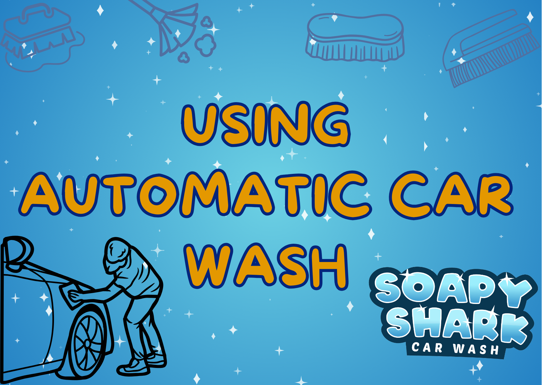 How to Use an Automatic Car Wash |Soapy Shark Car Wash Guide - Soapy ...